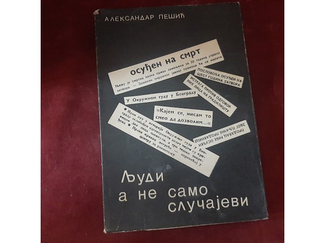 160 Aleksandar Pešić - Ljudi a ne samo slučajevi