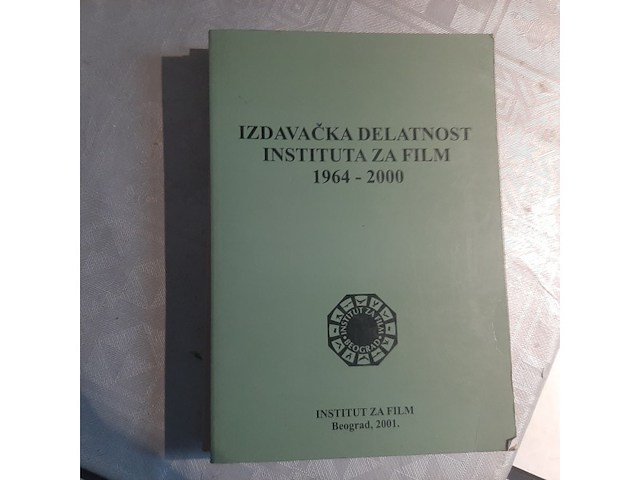 401 Izdavačka delatnost Instituta za film 1964-2000