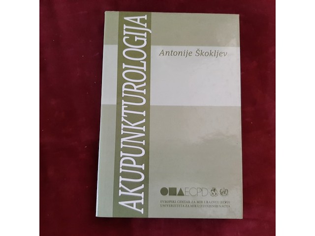 104 Akupunkturologija - Antonije Škokljev