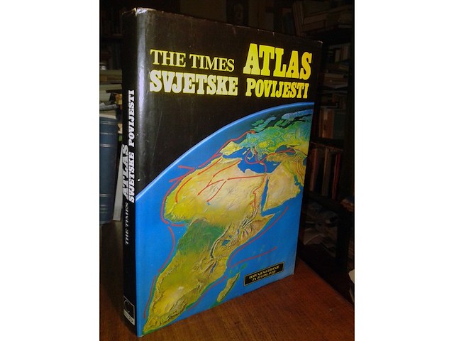 ATLAS SVJETSKE POVIJESTI (The Times)