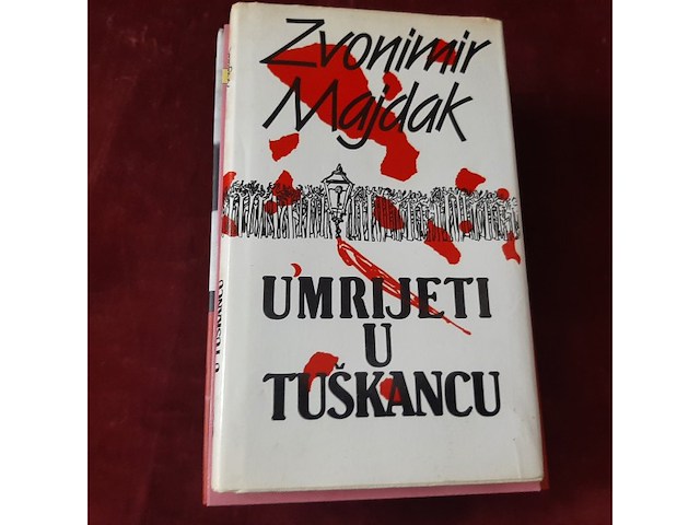 157 Umrijeti u Tuskancu - Zvonimir Majdak