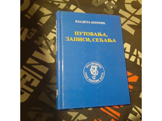 r2 Putovanja, zapisi, sećanja - V. Jerotić + posveta