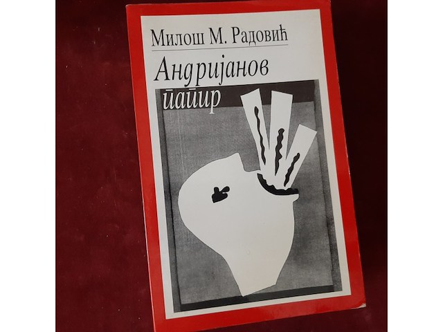 165 Andrijanov papir - Miloš M. Radović