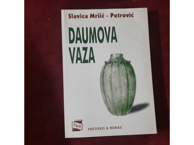 210 Daumova vaza - Slavica Mršić Petrović