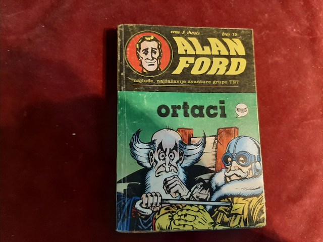 128 Alan Ford broj 15  - Ortaci