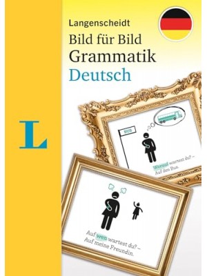 Bild fur Bild - Grammatik A1-B2