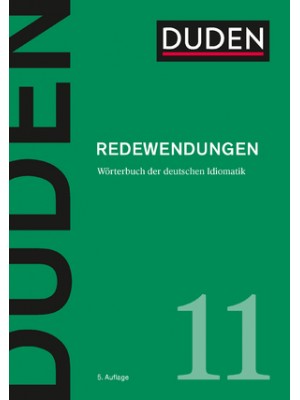 Duden 11 - Redewendungen