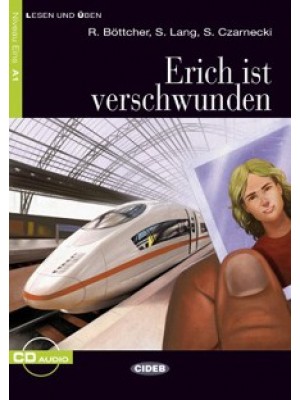 Erich ist verschwunden