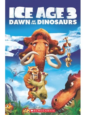 Ice Age 3 - Dawn of the Dinosaurs