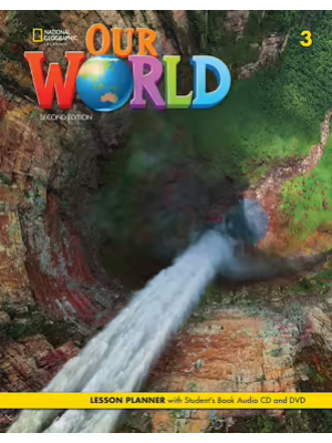 Our World 2e BrE Level 3 Lesson Planner with Student's Book Audio CD and DVD