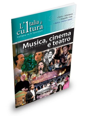 L'italia e cultura - Musica, cinema e teatro