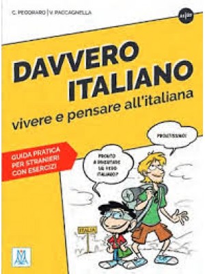 Davvero italiano - Vivere e pensare all'italiana