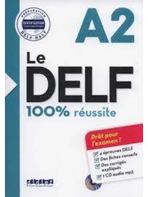 Le DELF - 100% réussite - A2 - Livre + CD