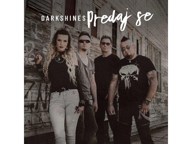 DARKSHINES - PREDAJ SE   CD