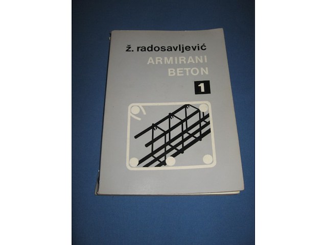 Armirani beton 1 - Radosavljević