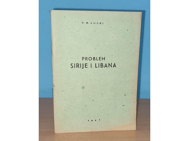 PROBLEM SIRIJE I LIBANA V.B. Lucki