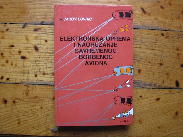 JAKOV LOVRIĆ-ELEKTRON.OPRE.I NAORU.SAVREM.BORB.AVIONA