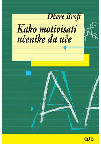 Kako motivisati učenike da uče – Džere Brofi