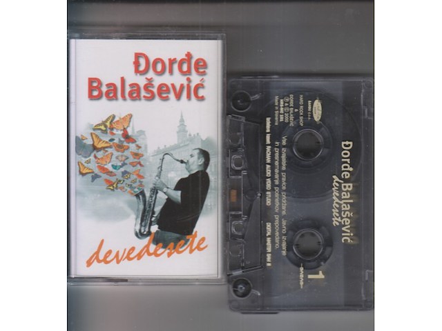 ĐORĐE BALAŠEVIĆ / DEVEDESETE - kolekcionarski, 2000