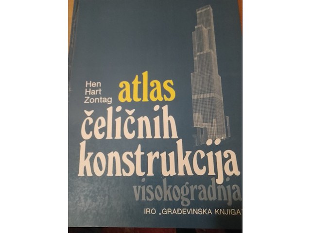 Hen, Hart, Zontag - ATLAS ČELIČNIH KONSTRUKCIJA