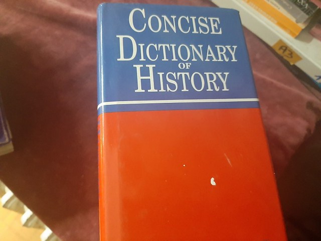 169 CONCISE DICTIONARY OF HISTORY