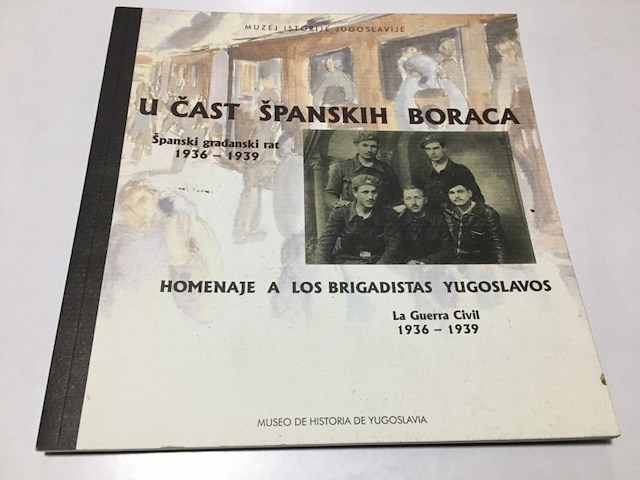 Španski građanski rat 1936-1939  U čast španskih boraca