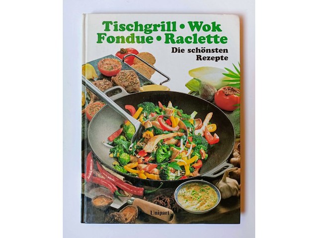 Tischgrill - Wok - Fondue - Raclette