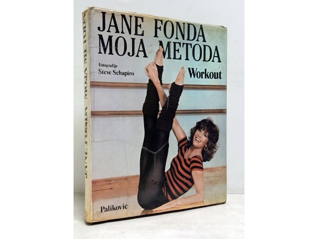 MOJA METODA : WORKOUT - Džejn Fonda