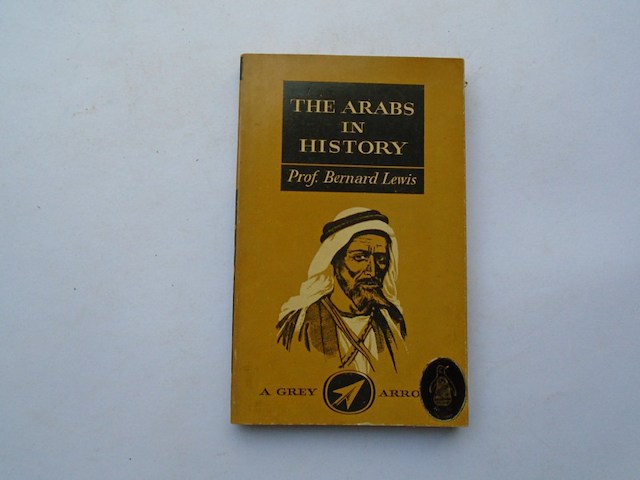 The arabs in history, B.Lewis, engleski, Istorija Arapa