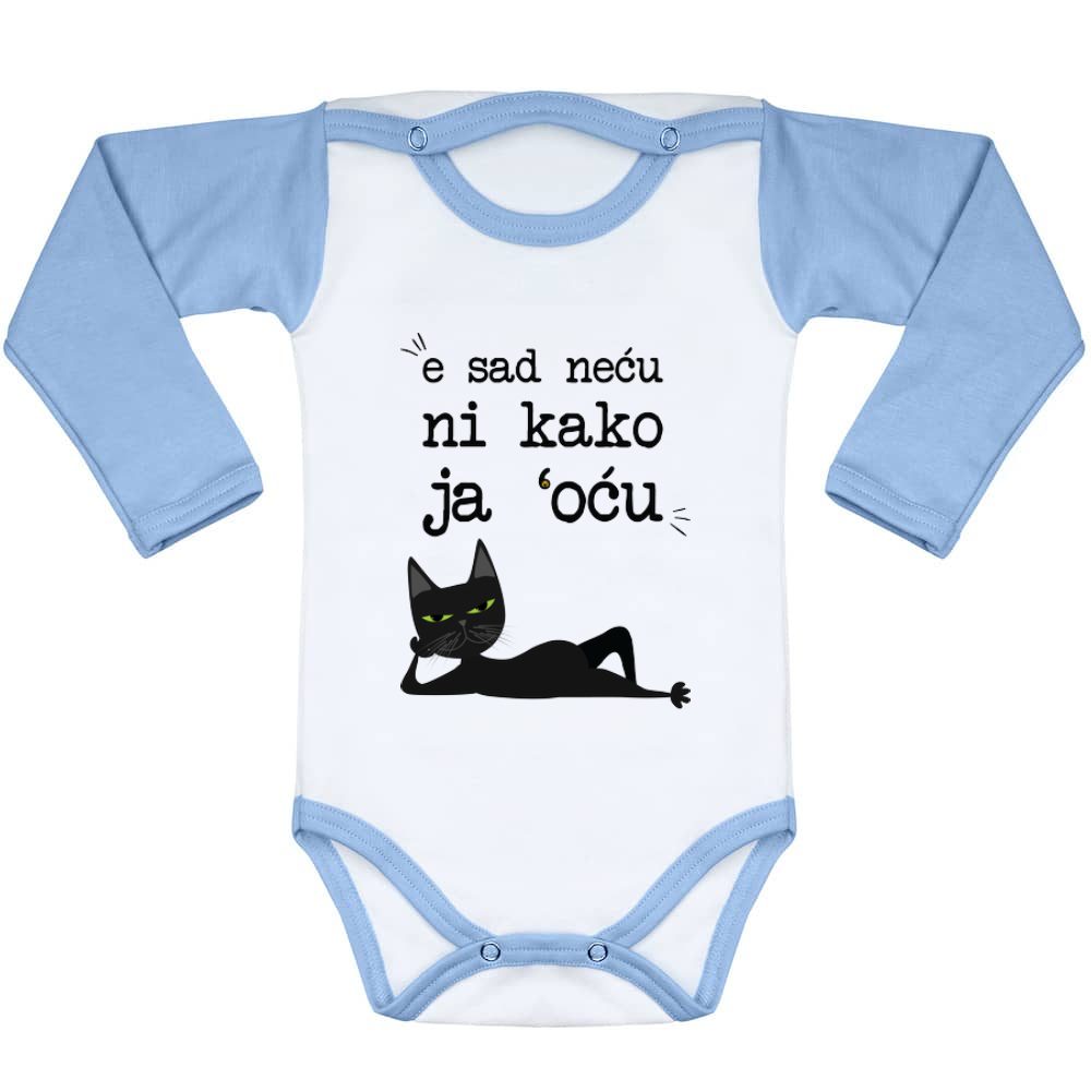 E sad neću ni kako ja hoću