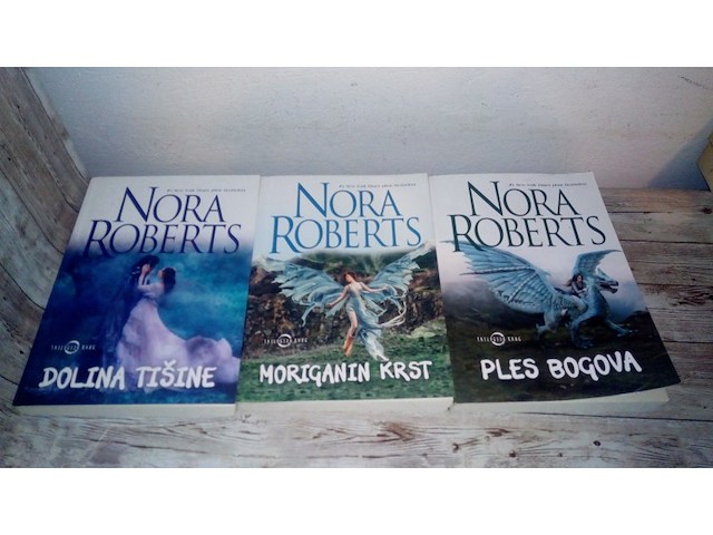 Nora Roberts - Trilogija Krug/ Dolina tišine,Ples Bogov