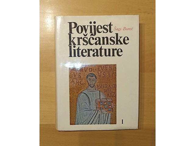 Šagi-Bunić - Povijest kršćanske literature