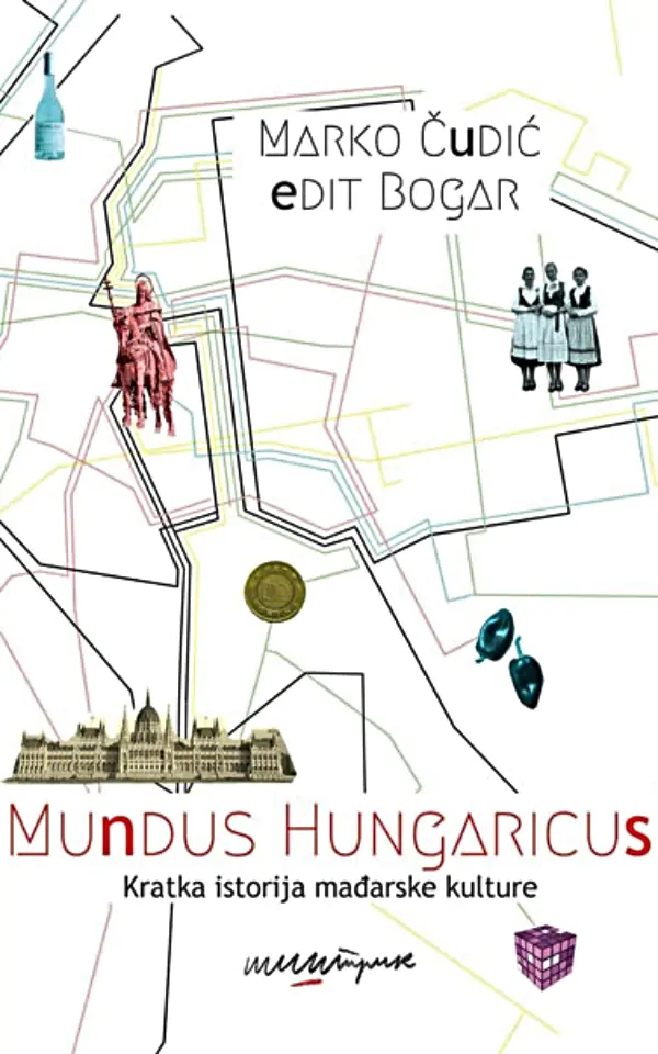 Mundus Hungaricus : Kratka istorija mađarske kulture