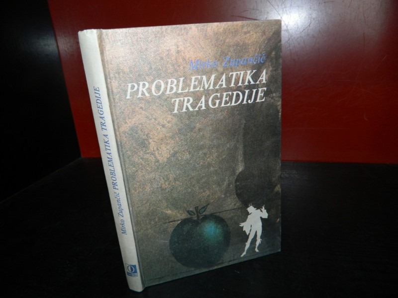 Problematika tragedije, Mirko Zupančić