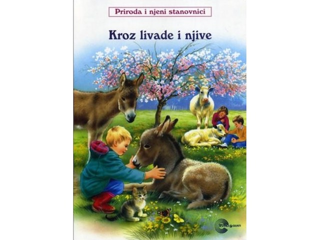 Kroz Livade I Njive