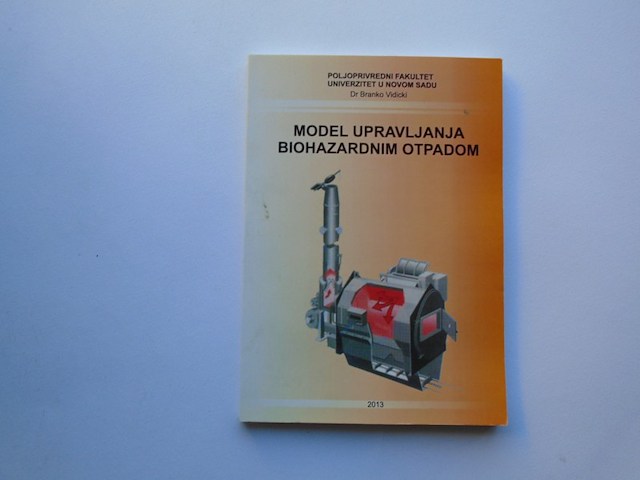 Model upravljanja biohazardnim otpadom, B.Vidicki