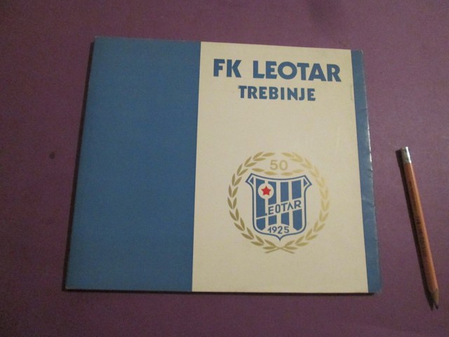 Fk Leotar Trebinje 1925-1975