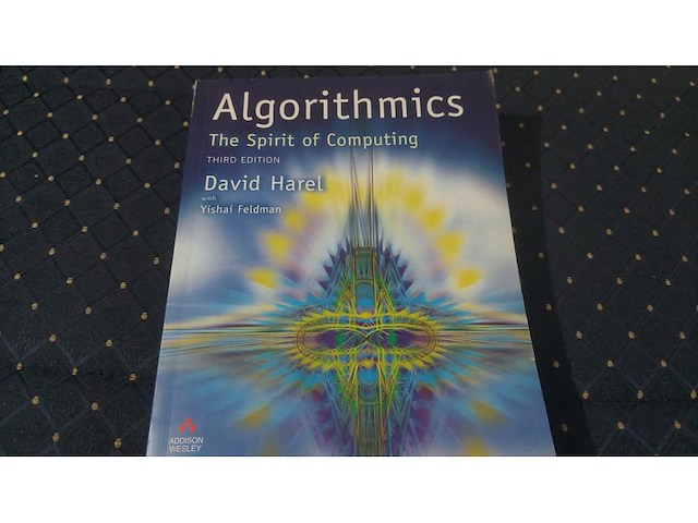 Algorithmics/The Spirit of Computing/David Harel