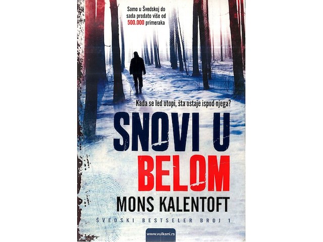 Mons Kalentoft - SNOVI U BELOM