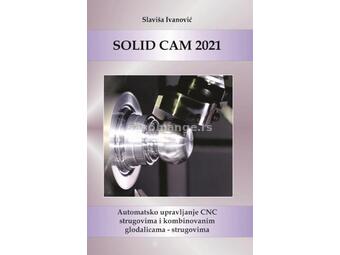 Solid CAM 2021 : automatsko upravljanje CNC strugovima i kombinovanim glodalicama - strugovima