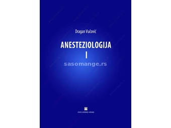 Anesteziologija 1 , Dr Prof. VUČOVIĆ DRAGAN