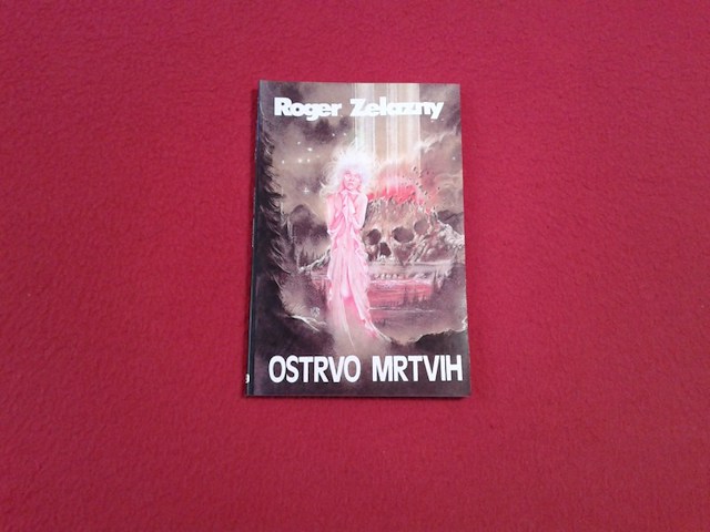 Roger Zelazny - Ostrvo mrtvih