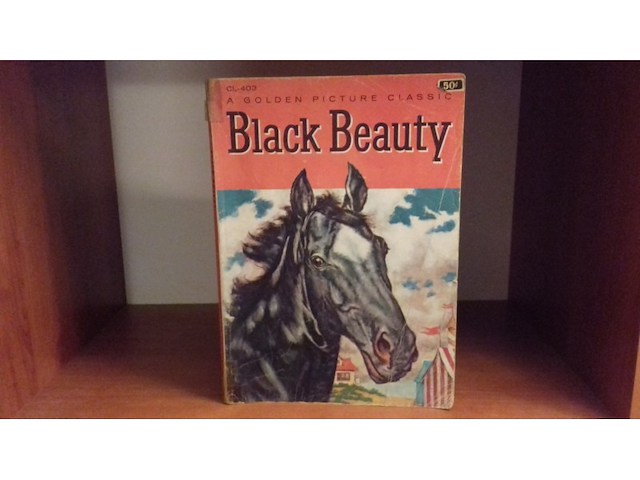 Black Beauty:A golden picture classic,Anna Sewell