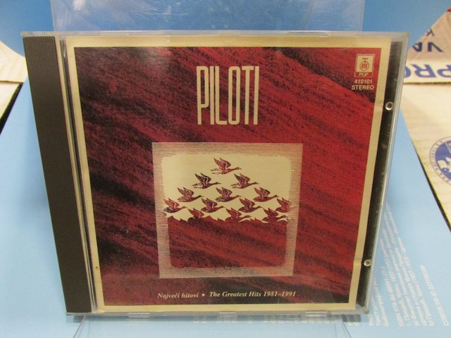 Piloti - Najveći Hitovi • The Greatest Hits 1981-1991