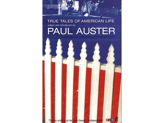 Paul Auster - TRUE TALES OF AMERICAN LIFE