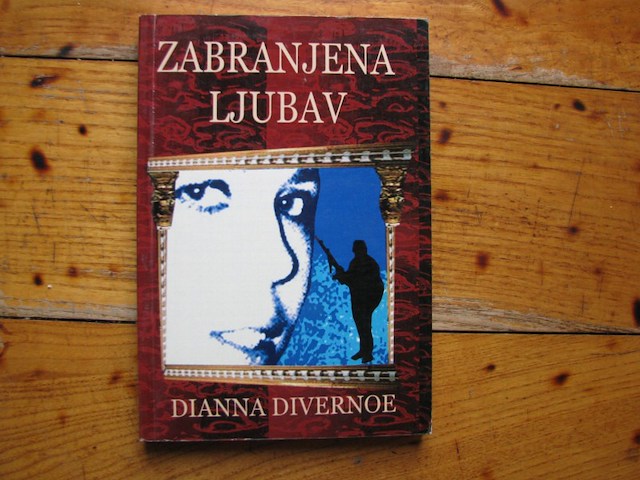 DIANNA DIVERNOE - ZABRANJENA LJUBAV RETKO