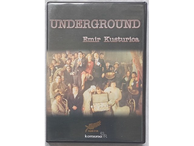 UNDERGROUND  ( Rez: Emir Kusturica )