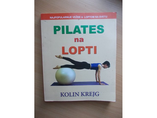 PILATES NA LOPTI - Kolin Krejg