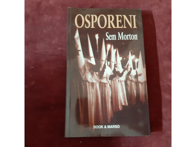 334 Osporeni - Sem Morton