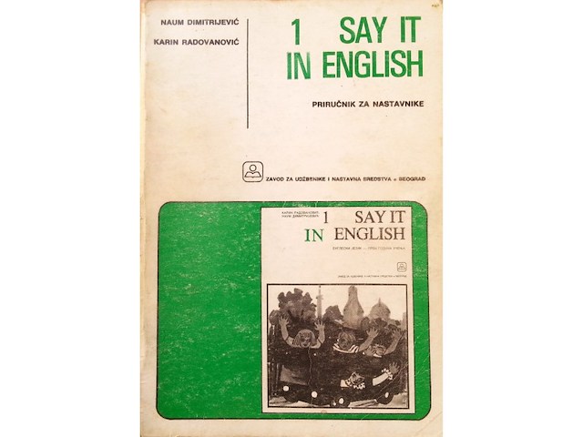 Say It In English 1 (Priručnik Za Nastavnike)